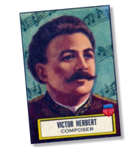 Victor Herbert: The man from all nations - 2MBS