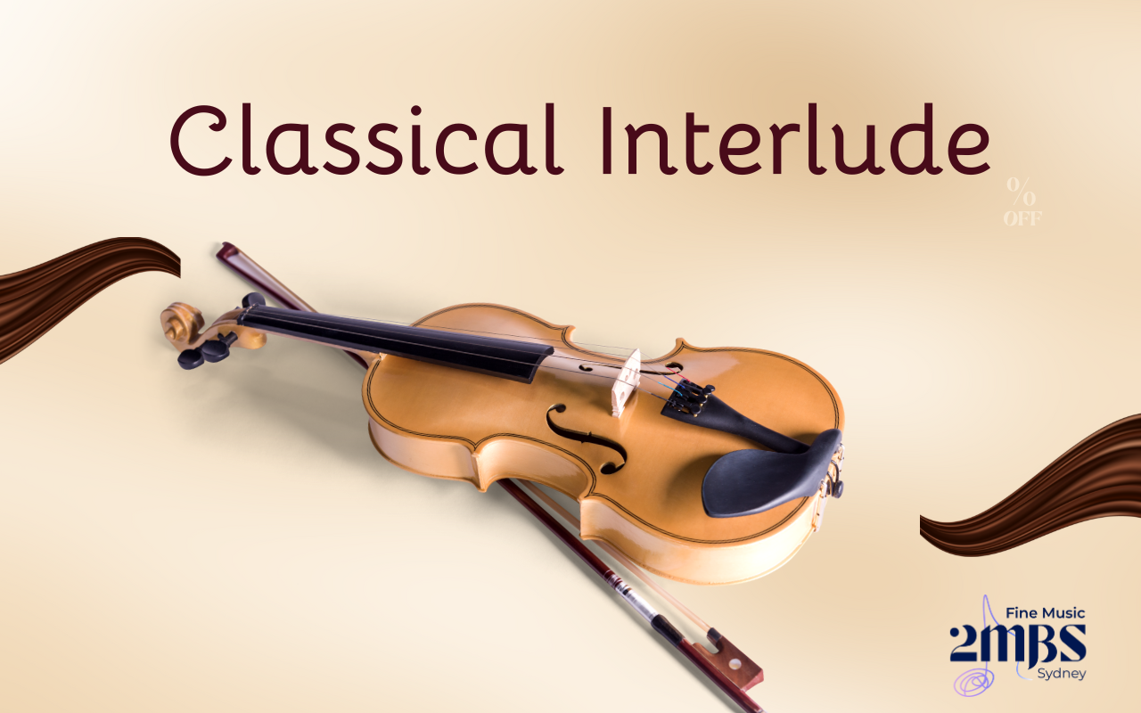 Classical Interlude - 2MBS