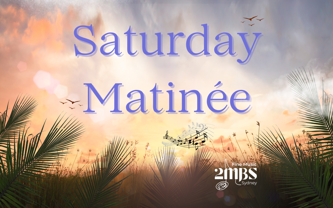Saturday Matinee - 2MBS