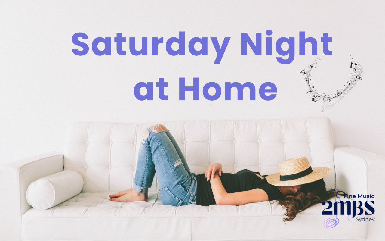 Saturday Night at Home - 2MBS