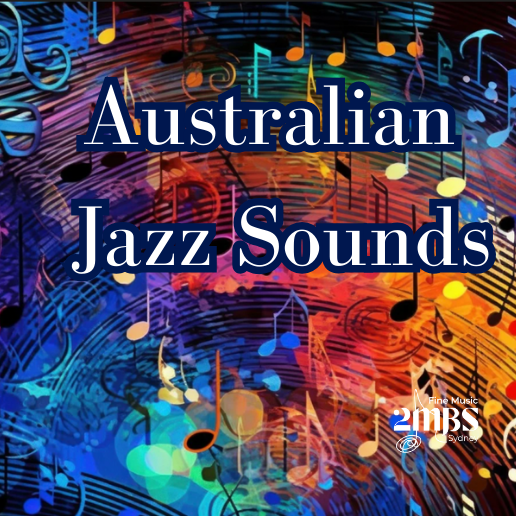 Australian Jazz Sounds - 2MBS